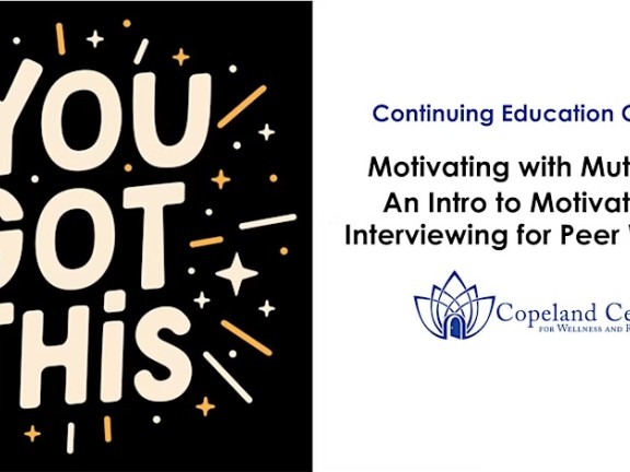 Motivating with Mutuality: An Intro to Motivational Interviewing | Copeland Center